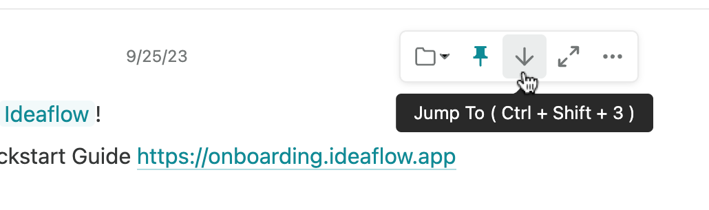 On mobile, you can access Jump To through the note's (...) menu.